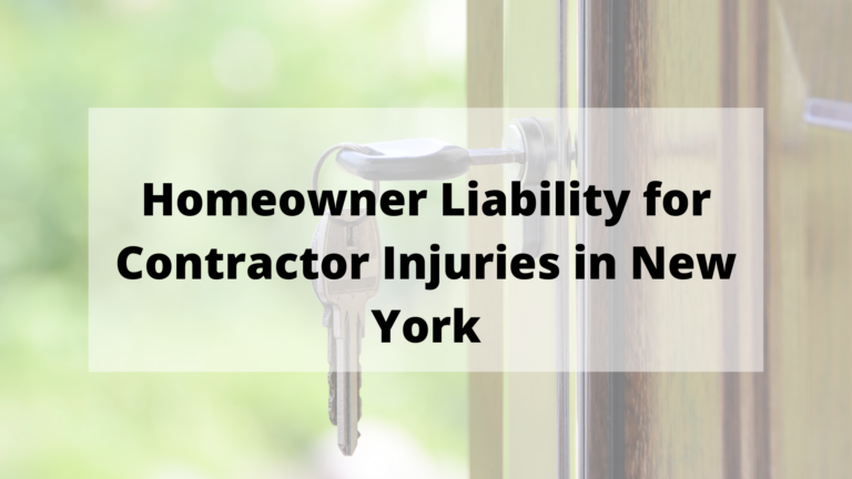 Homeowner Liability for Contractor Injuries in New York - The Law ...