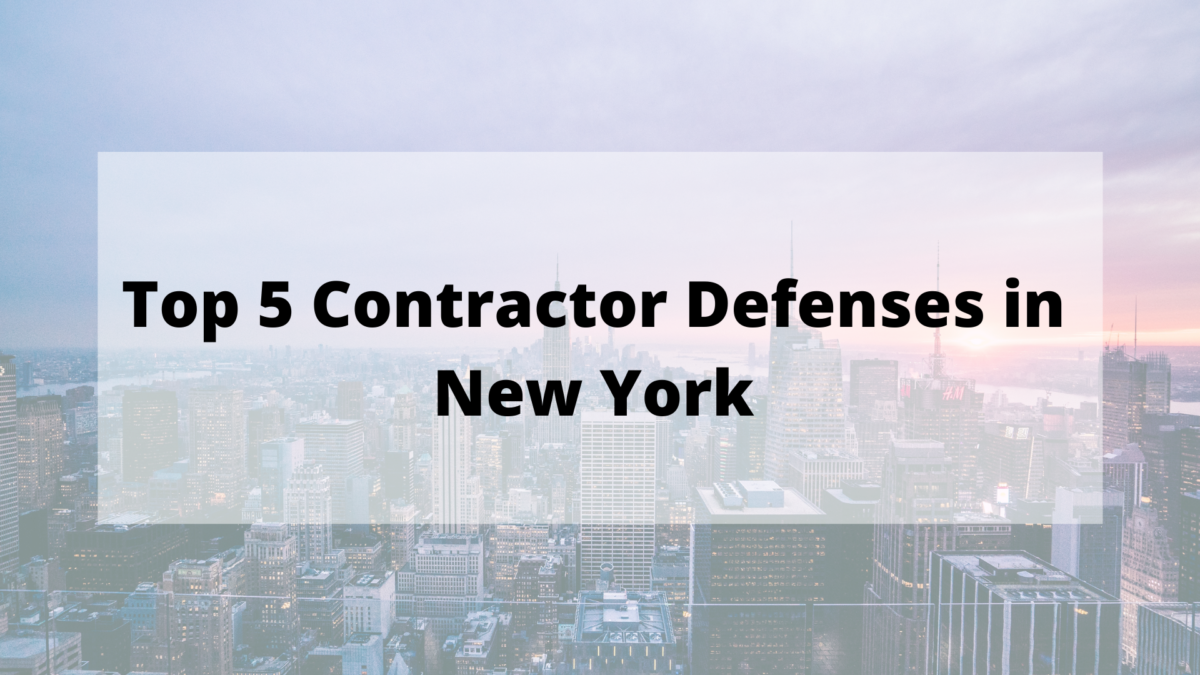 Top 5 Contractor Defenses in New York - The Law Offices of John ...