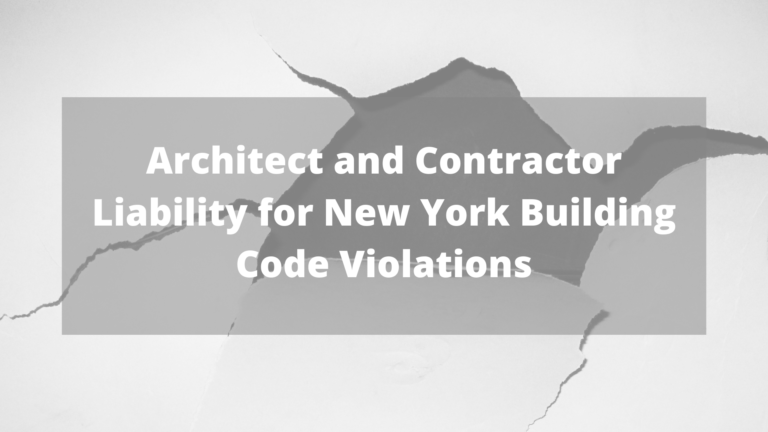 Architect and Contractor Liability for New York Building Code Violations