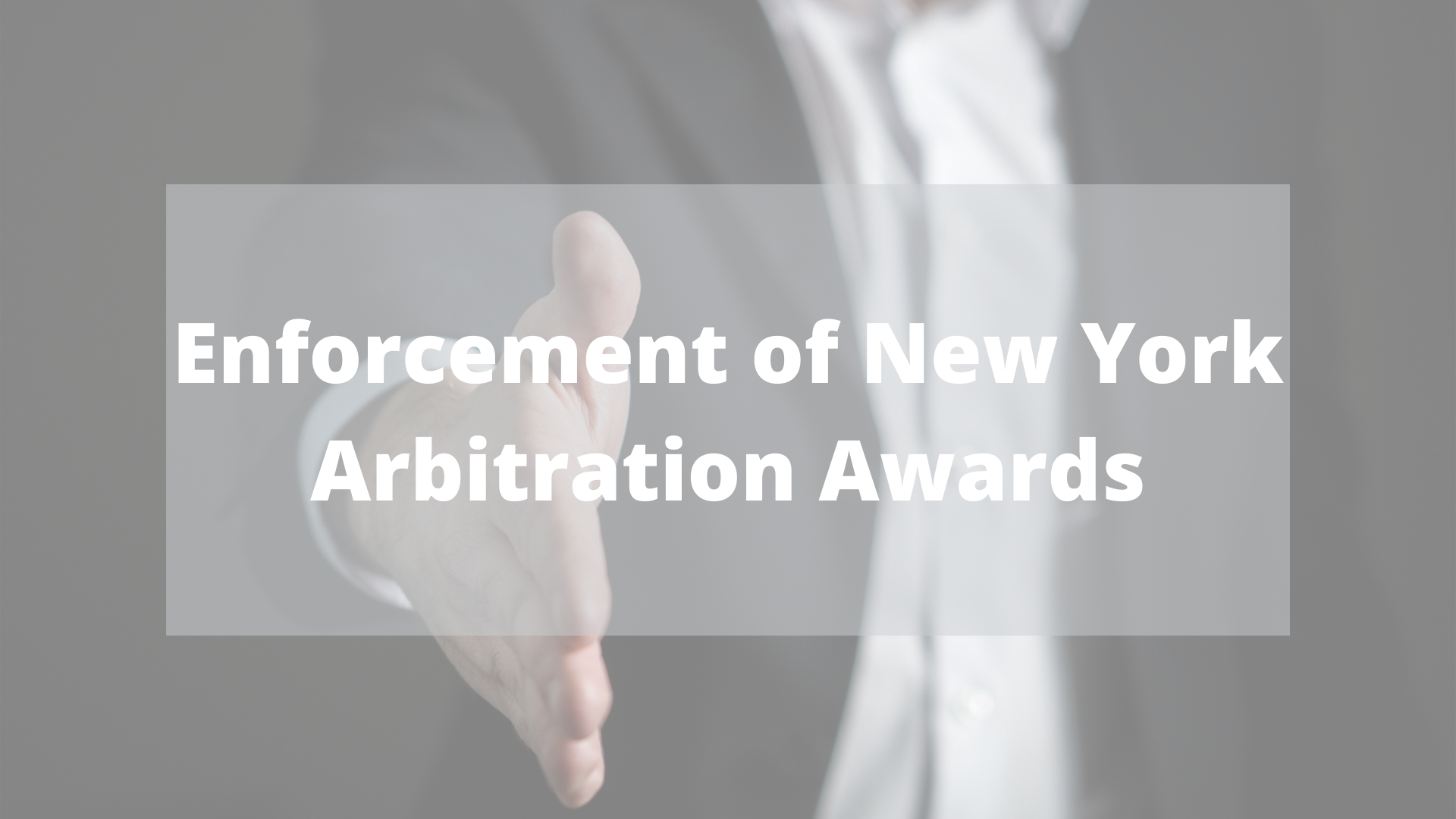 Enforcement of New York Arbitration Awards - The Law Offices of John ...