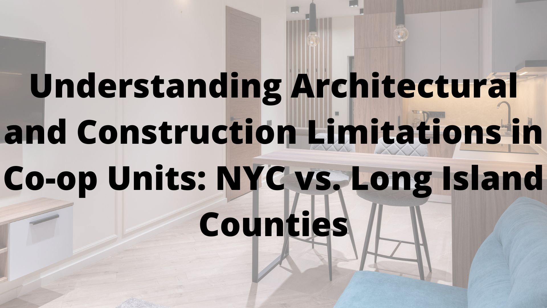 Understanding Architectural and Construction Limitations in Co-op Units ...