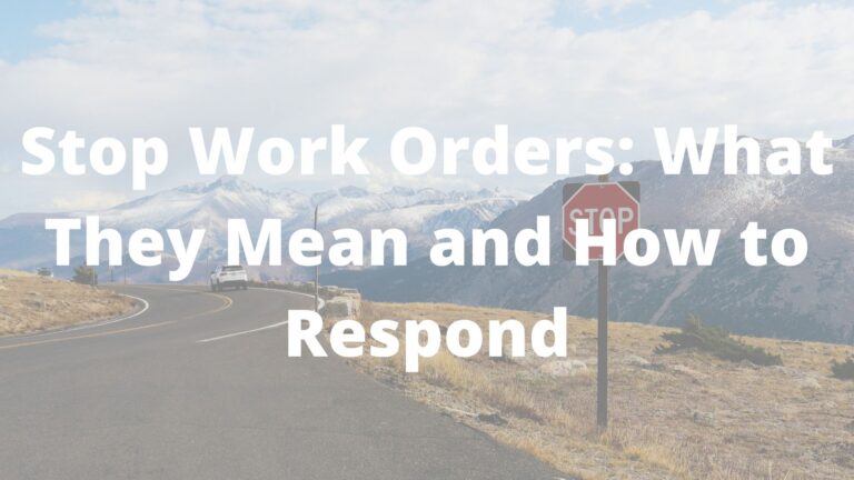 Stop Work Orders: What They Mean and How to Respond - The Law Offices ...